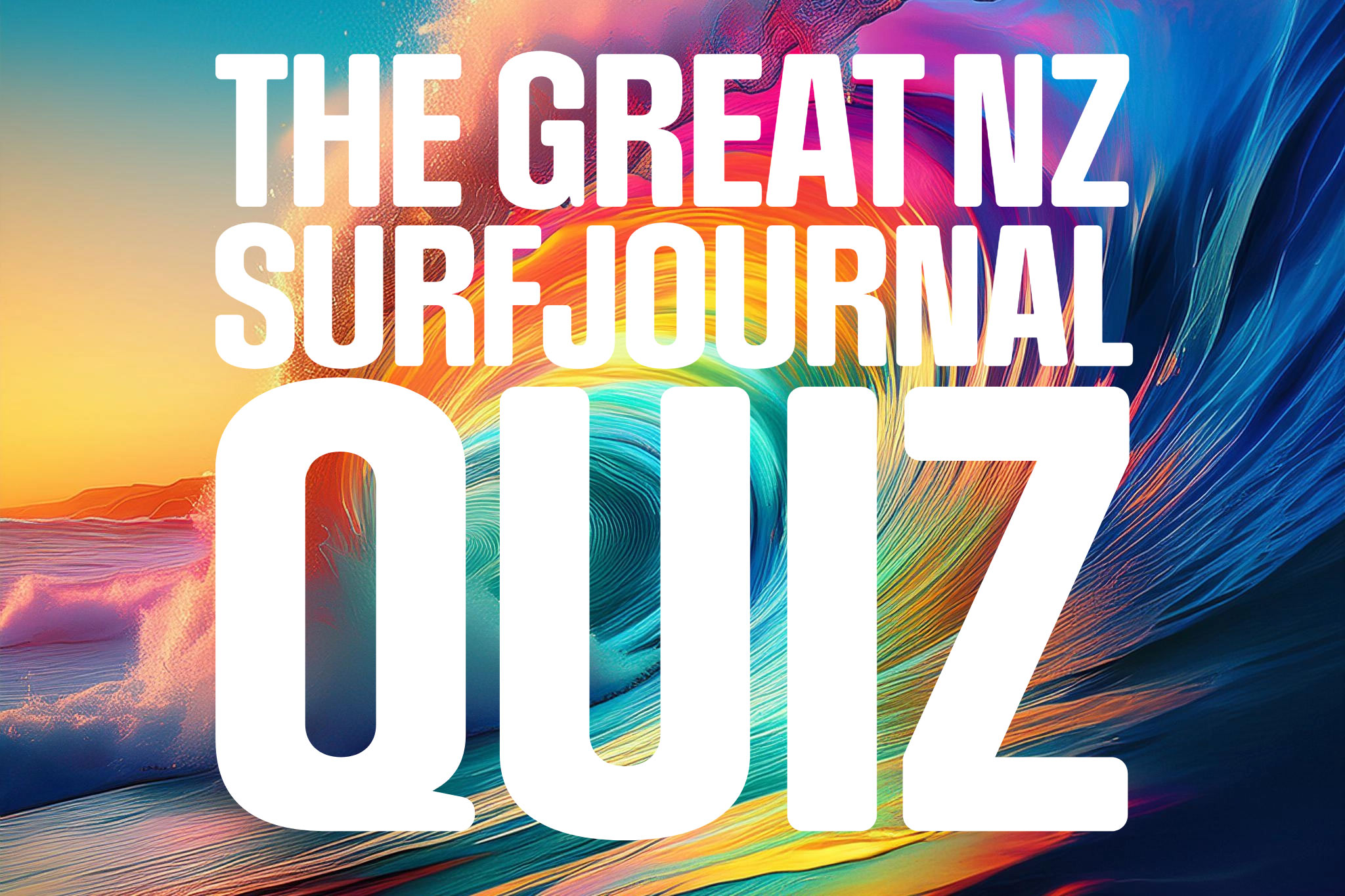 NZSJ Quiz - New Zealand Surf Journal